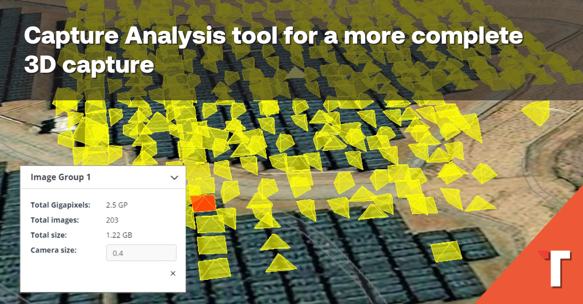 Capture Analysis tool for a more complete 3D capture